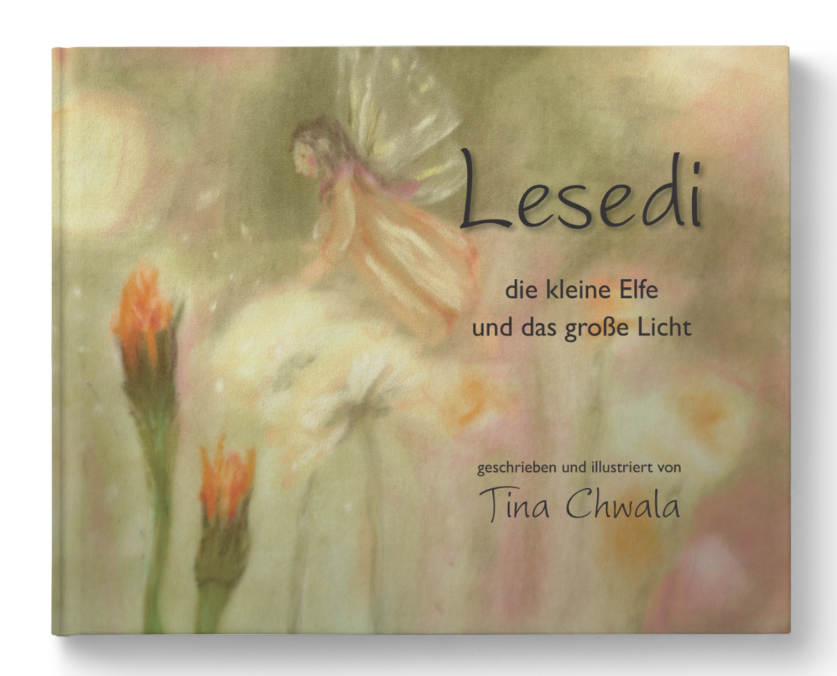 Lesedi -- die kleine Elfe und das große Licht – Eifrig Publishing