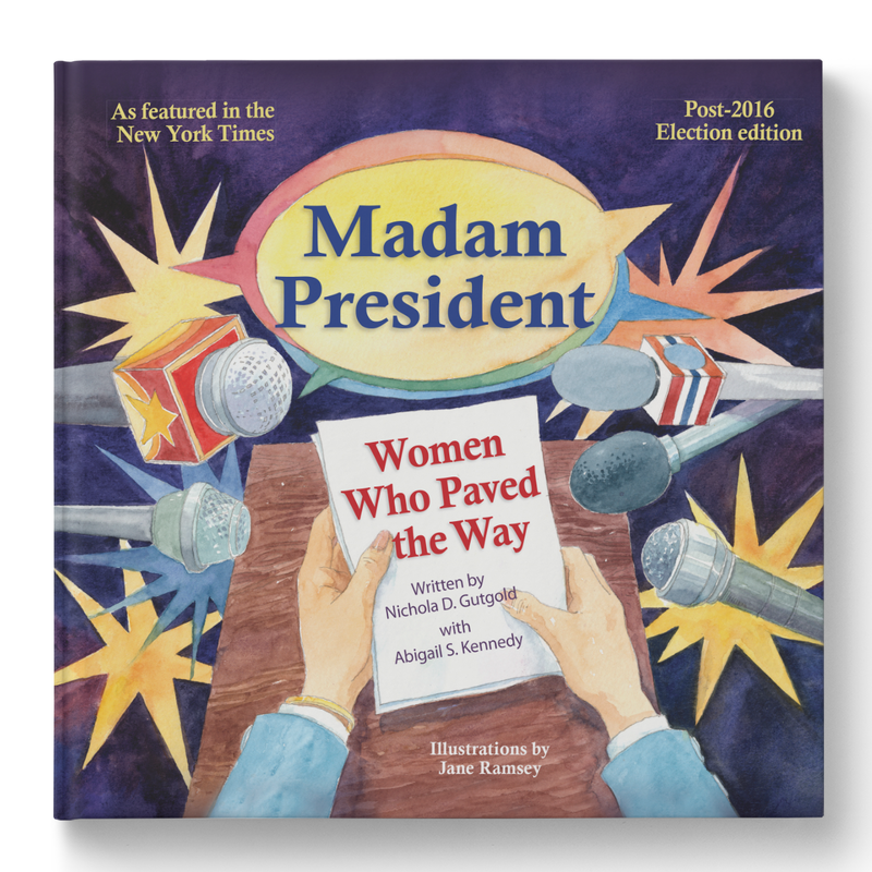 Madam President: Women Who Paved the Way (2019 edition) – Eifrig Publishing